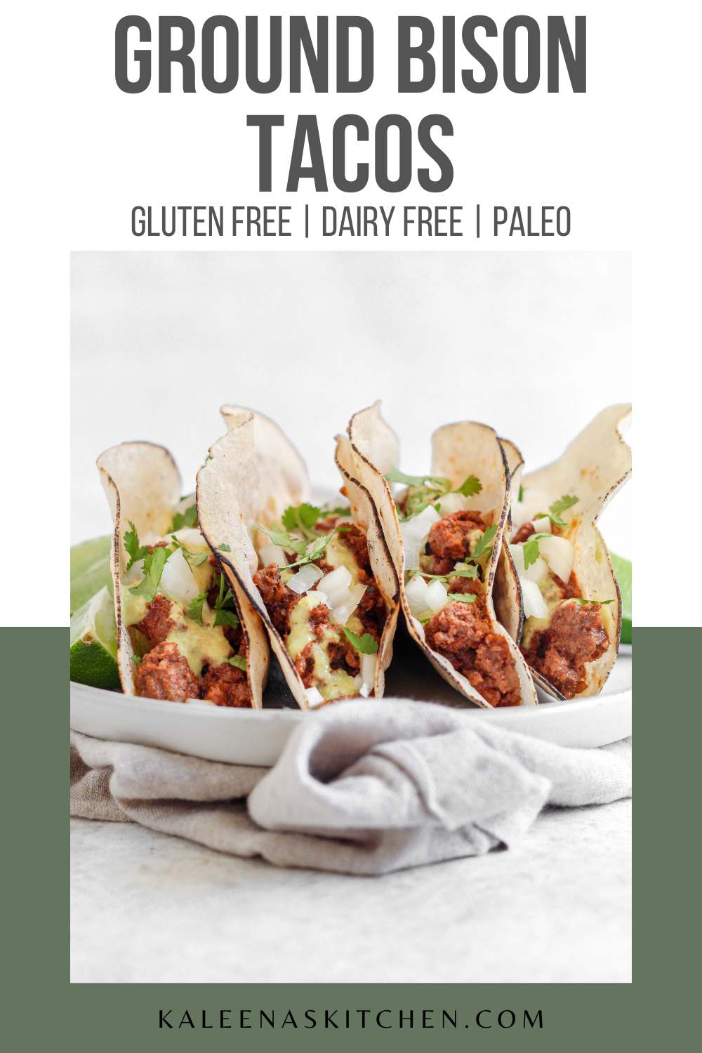 Easy Ground Bison Tacos - Kaleena's Kitchen