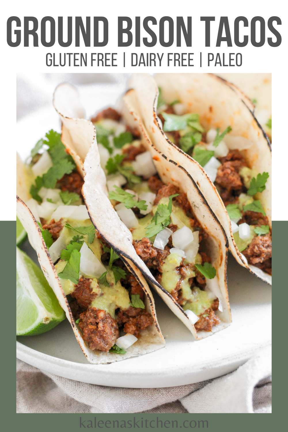 Easy Ground Bison Tacos - Kaleena's Kitchen