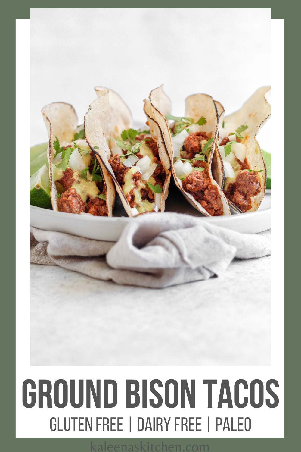 Easy Ground Bison Tacos - Kaleena's Kitchen