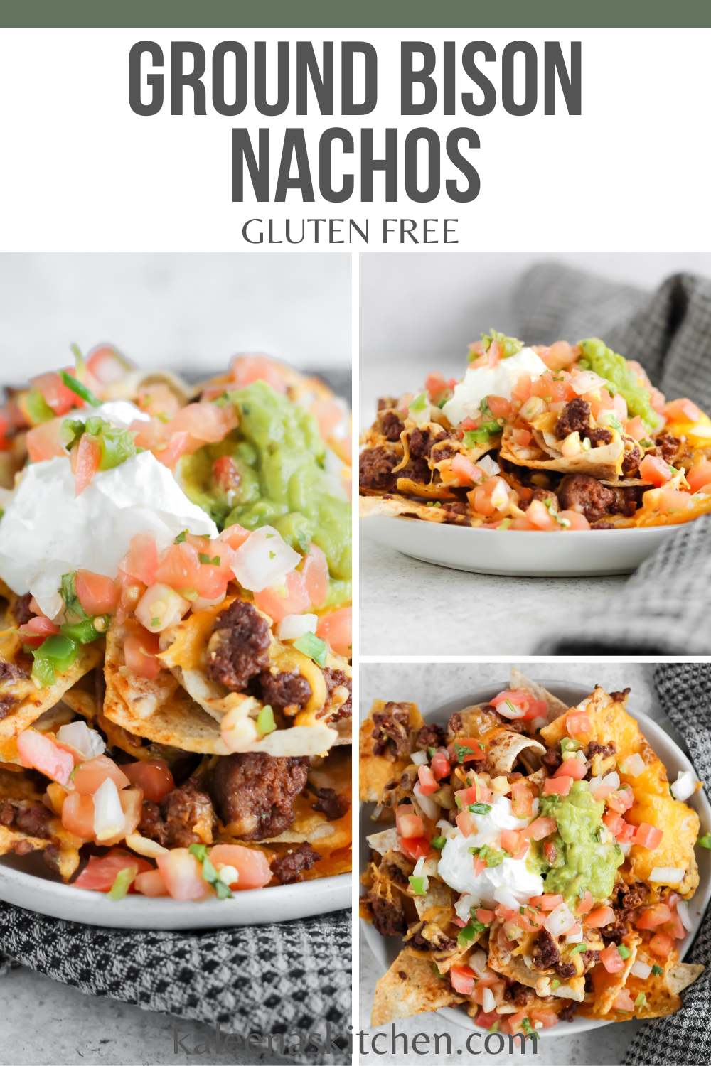 The Ultimate Ground Bison Nachos - Kaleena's Kitchen