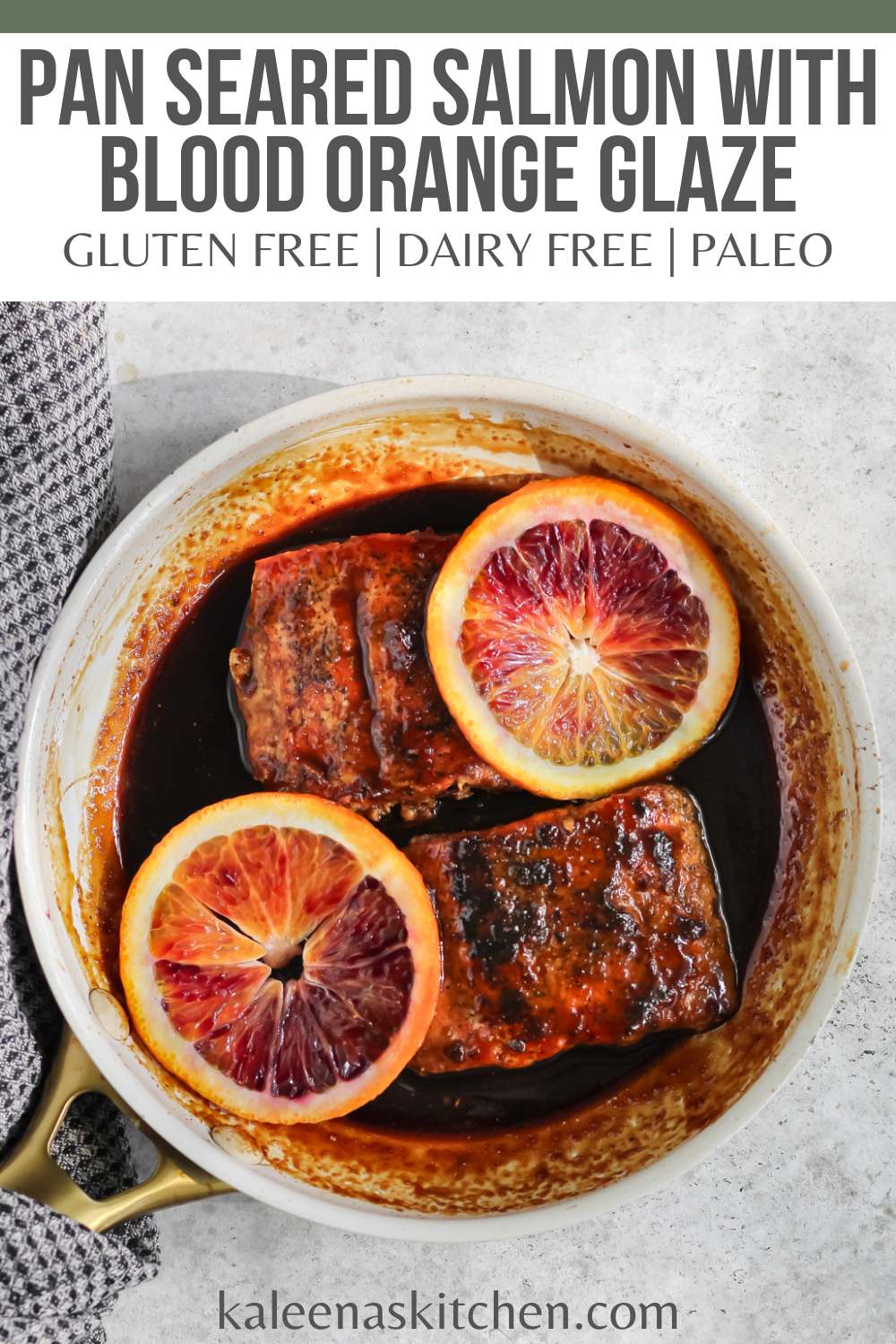 Pan Seared Blood Orange Salmon with Easy Citrus Glaze - Kaleena's Kitchen